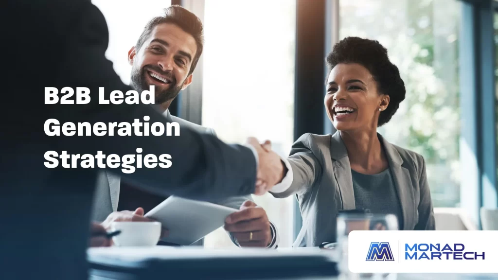 B2B Lead Generation Strategies for 2025